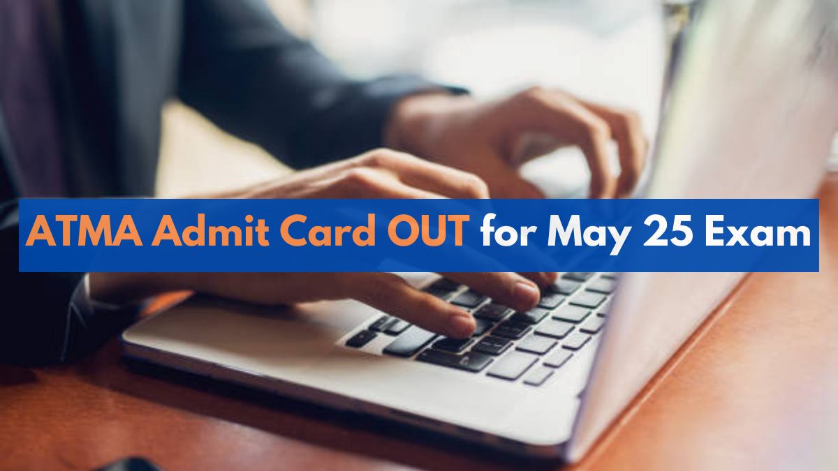 ATMA Admit Card 2024 OUT for May 25 Exam; Direct Link Available Here ...