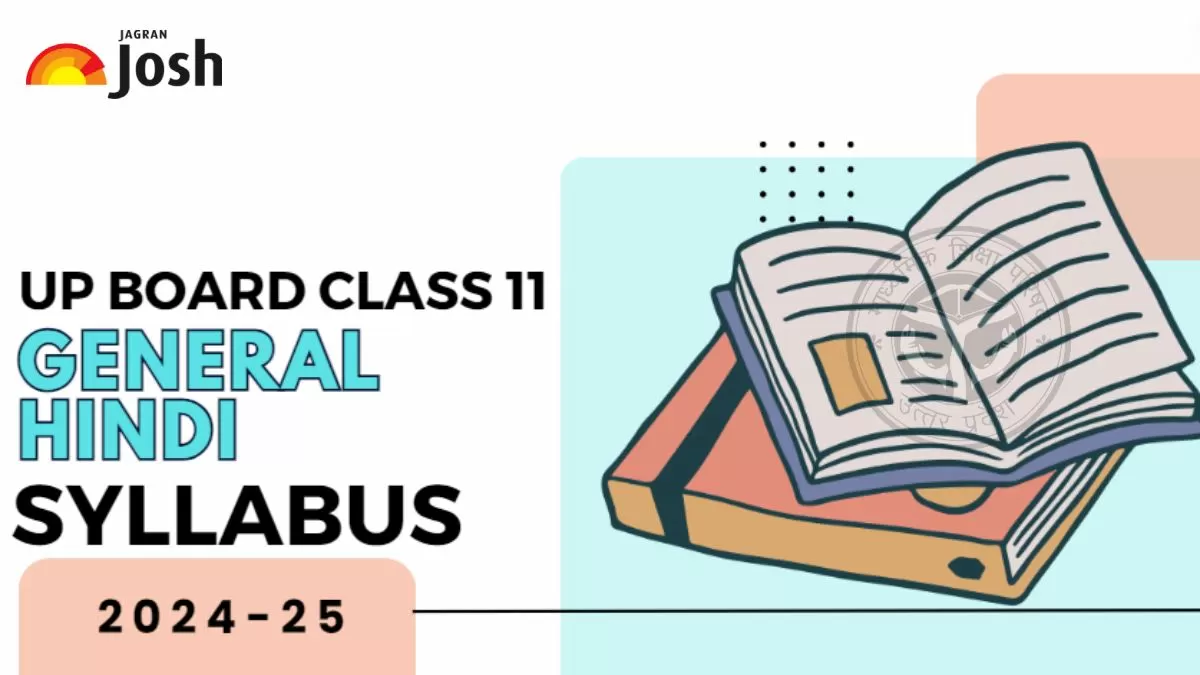 UP Board Class 11 General Hindi Syllabus 2024-25: Download UP Board ... UP Board Class 11 General Hindi Syllabus 2024-25: Download UP Board ...