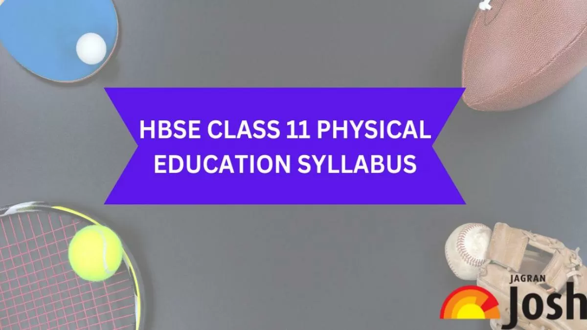 HBSE Class 11 Physical Education Syllabus 2024-25: Download Class 11th ...