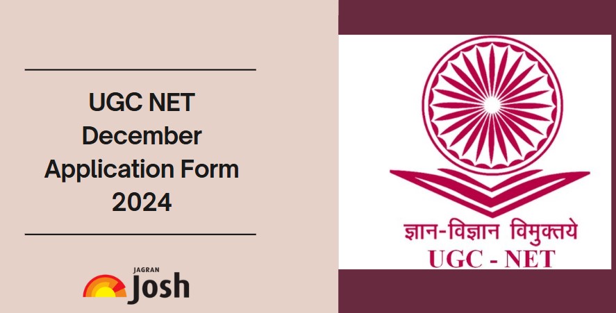 UGC NET Application Form 2024: December Registration Last Date (Today), Steps to Apply & Fee ...