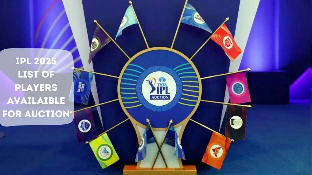 IPL 2025 Mega Auction List Of Players Available Check Complete Guide IPL 2025 Mega Auction List Of Players Available Check Complete Guide