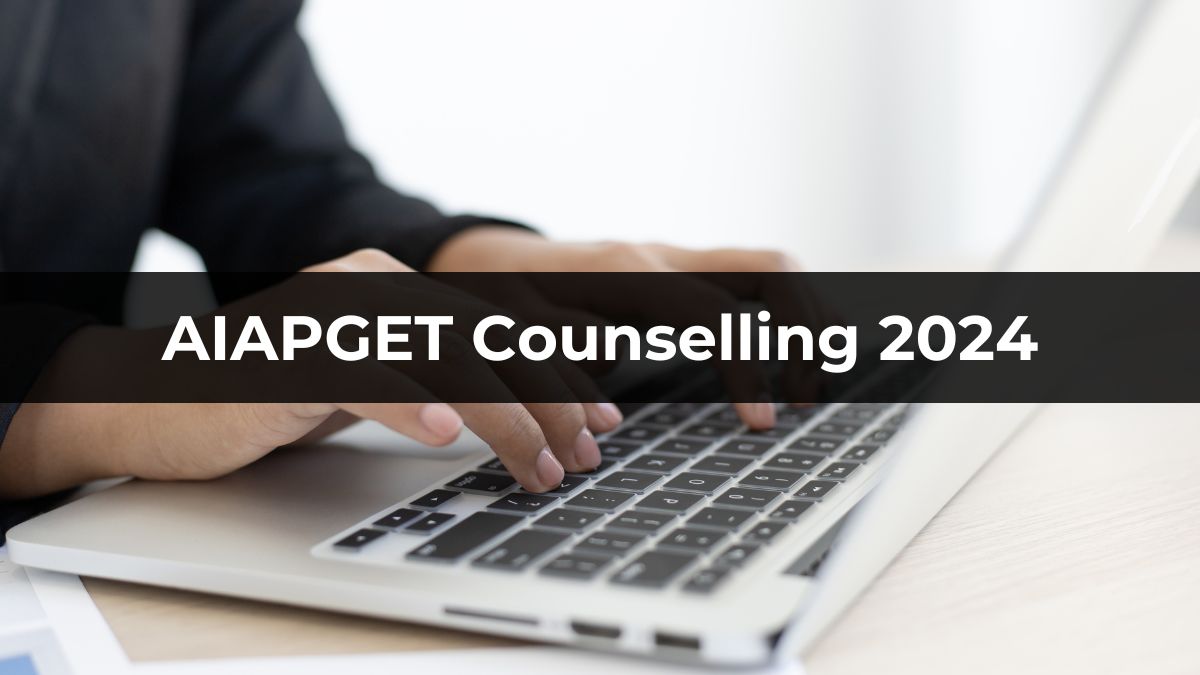 AIAPGET 2024 Counselling Round 2 Registration Starts Today at aaccc.gov ...
