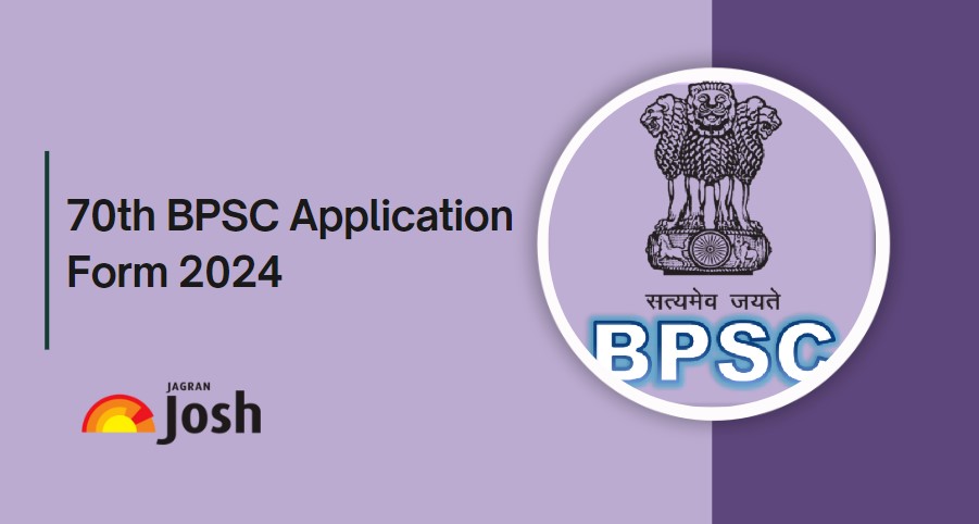 BPSC Application Form 2024: Last Date (Extended), Check New Dates ...
