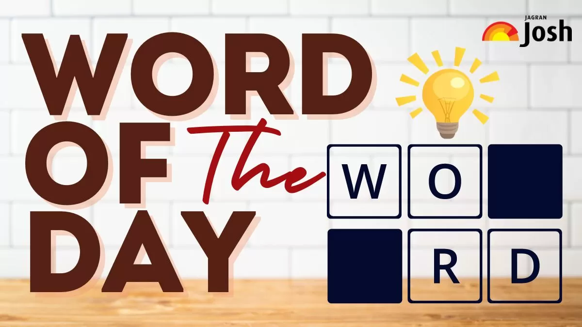 Top 5 Words of The Day For School Morning Assembly: 16th October, 2024