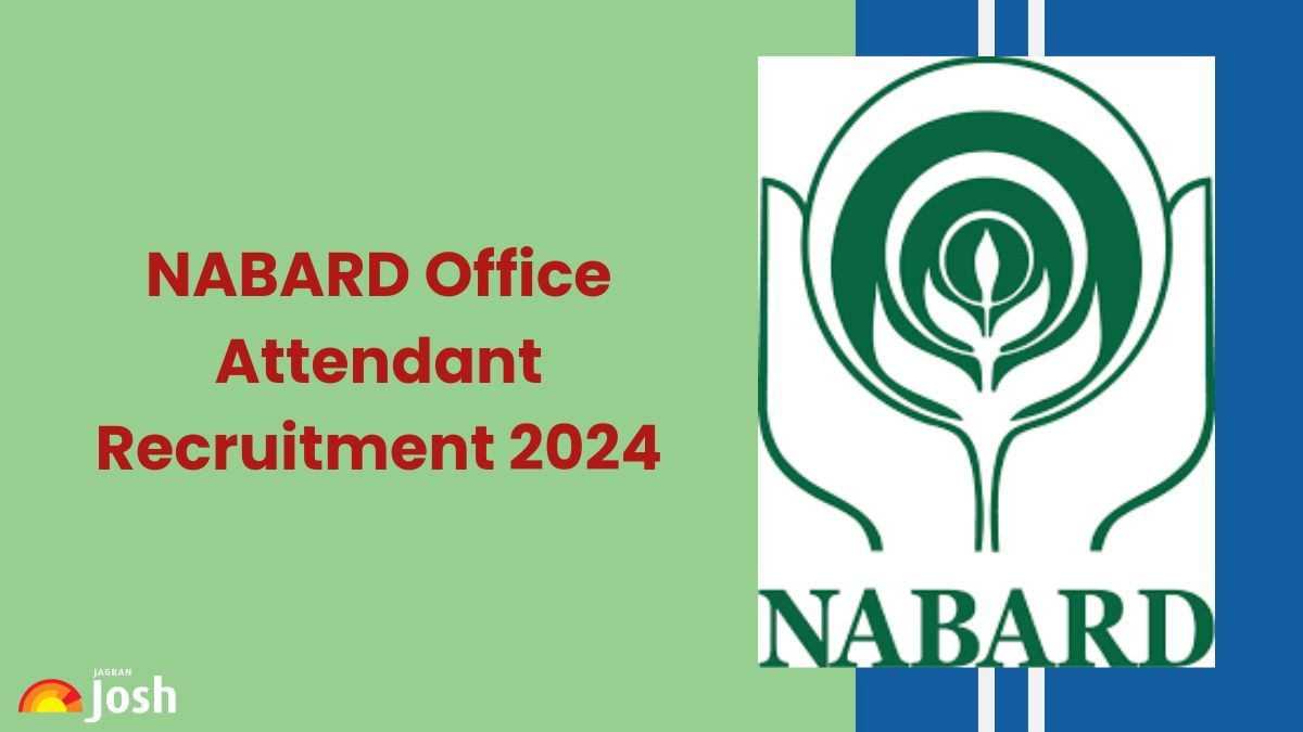 NABARD Office Attendant Recruitment 2024: Apply Online for 108 Posts ...