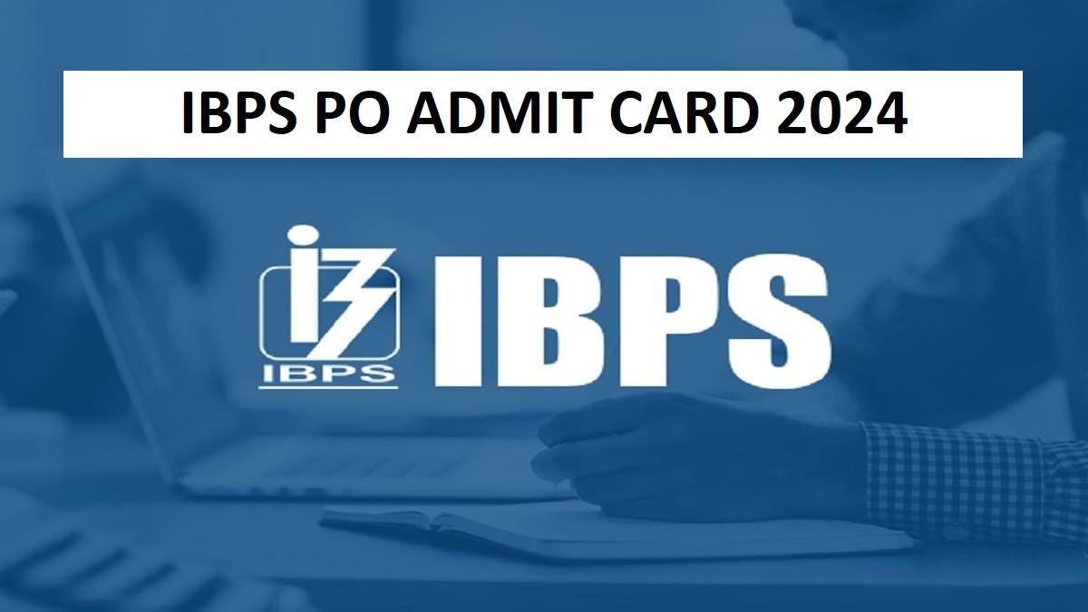 IBPS PO Admit Card 2024 Out at ibps.in: Download Prelims Call Letter Here | Jagran Josh