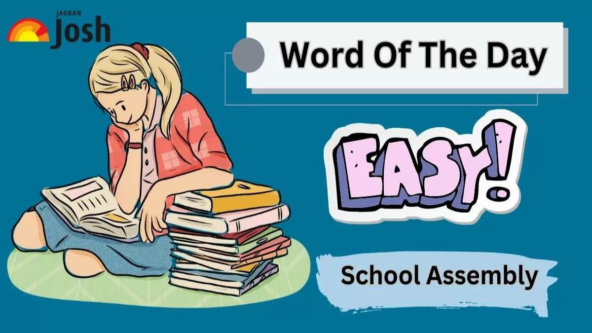 Top 5 Words of The Day For School Morning Assembly: 17th September, 2024