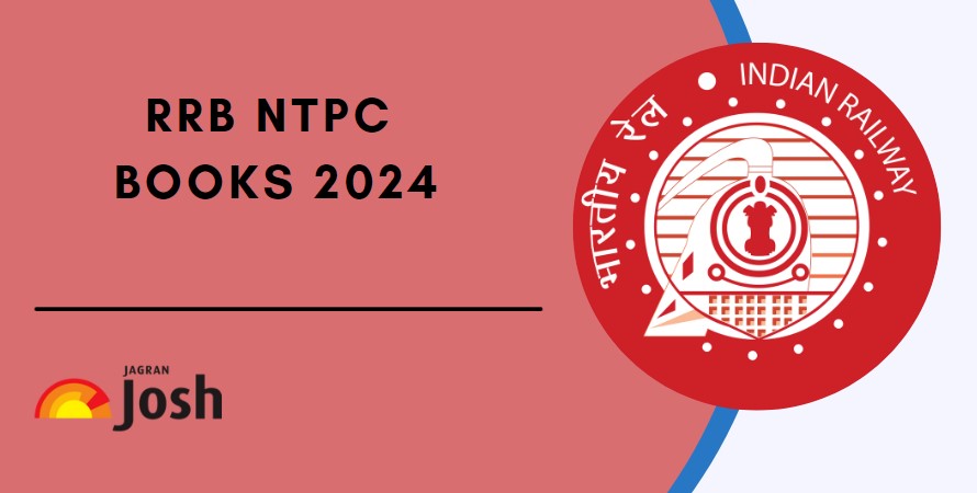 RRB NTPC Books 2024 for CBT 1, 2: Check Subject Wise List | Jagran Josh
