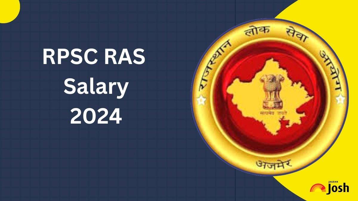 RPSC RAS Salary 2024: Check Basic Pay, In Hand Salary, Perks and Allowances
