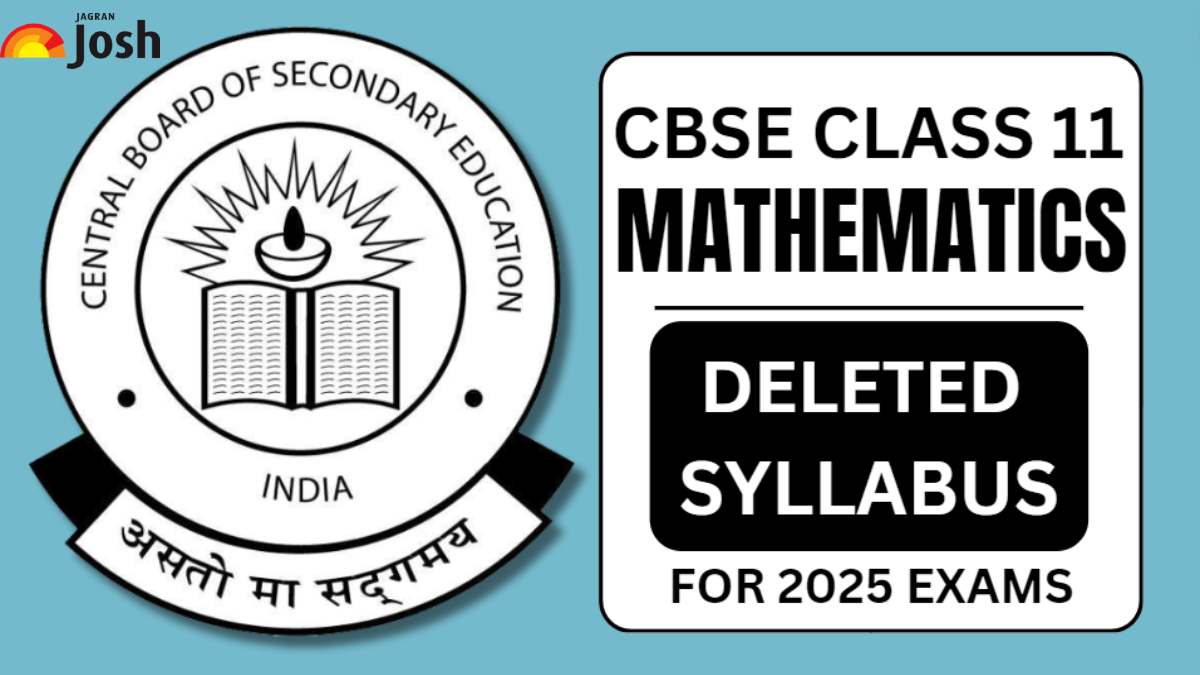 CBSE Class 11 Maths Deleted Syllabus For 2025 Exams CBSE Class 11 Maths Deleted Syllabus For 2025 Exams