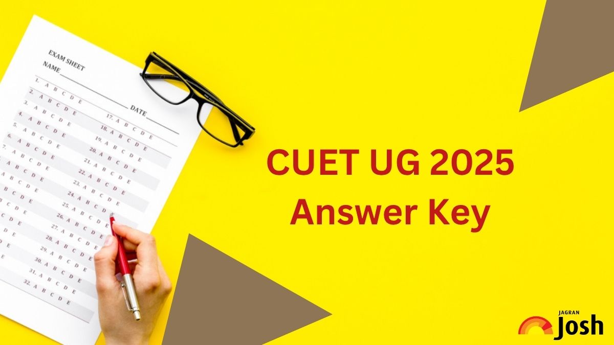 CUET UG 2025 Answer Key Released at cuet.nta.nic.in, Download Provisional Response Sheet PDF ...