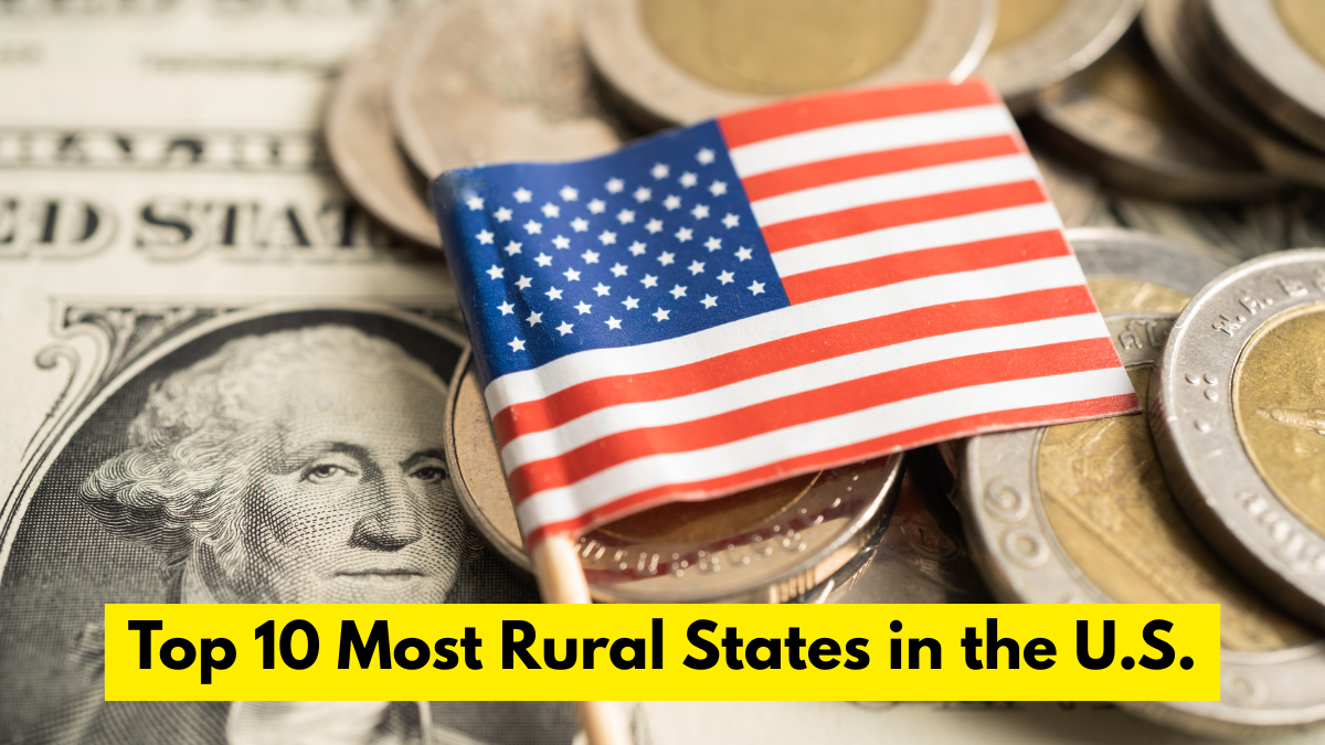 Top 10 Most Rural States in the U.S.: Check Characteristics, Education ...