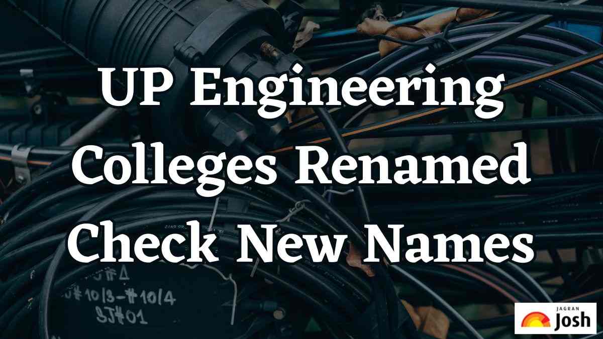UP Engineering Colleges Renamed: Check New Names, Courses Offered and ...