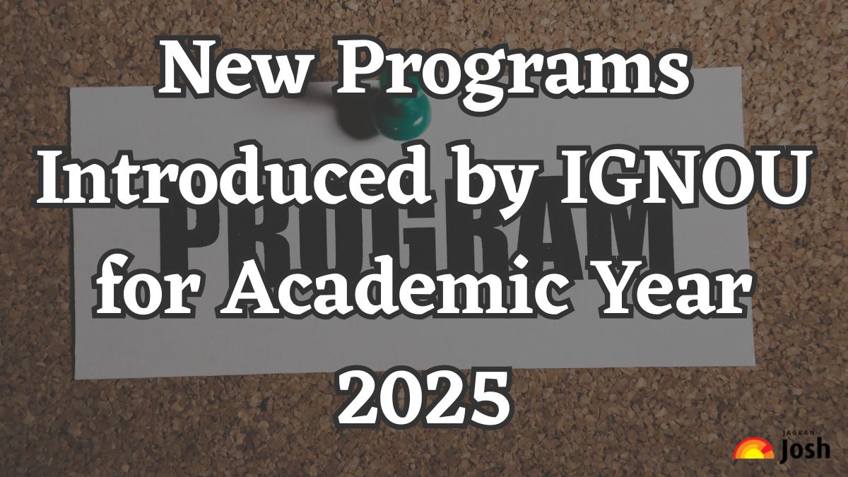 New Programs Introduced by IGNOU for Academic Year 2025: Check Details Here