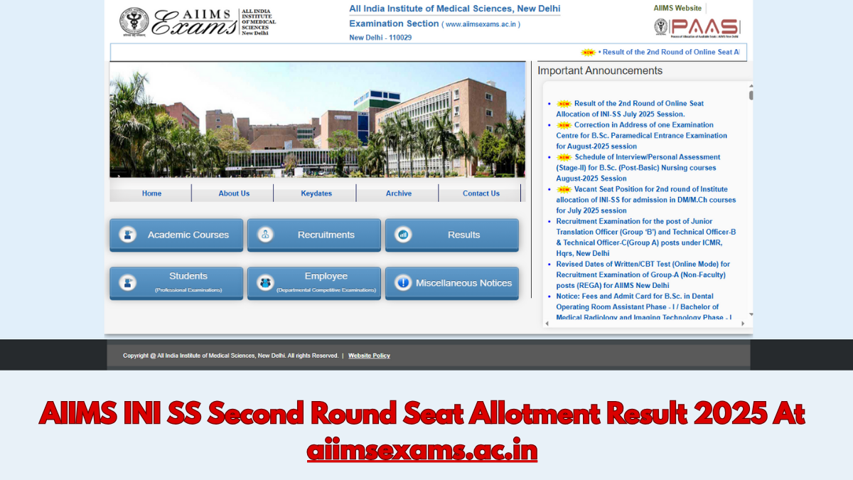 AIIMS INI SS Second Round Seat Allotment Result 2025 Released, Check at ...
