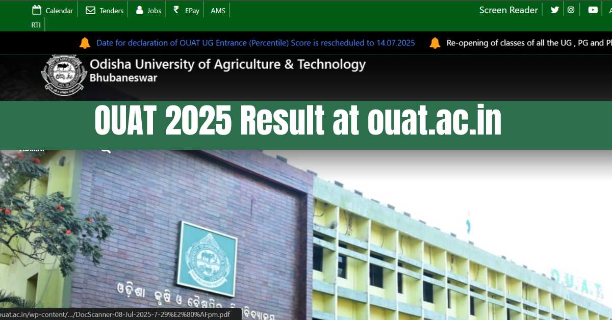 OUAT UG Result 2025 OUT: Download Percentile Score, Rank at ouat.ac.in ...