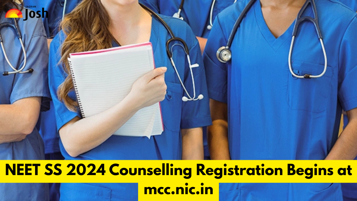 NEET SS 2024 Counselling Registration Begins at mcc.nic.in; Apply For ...