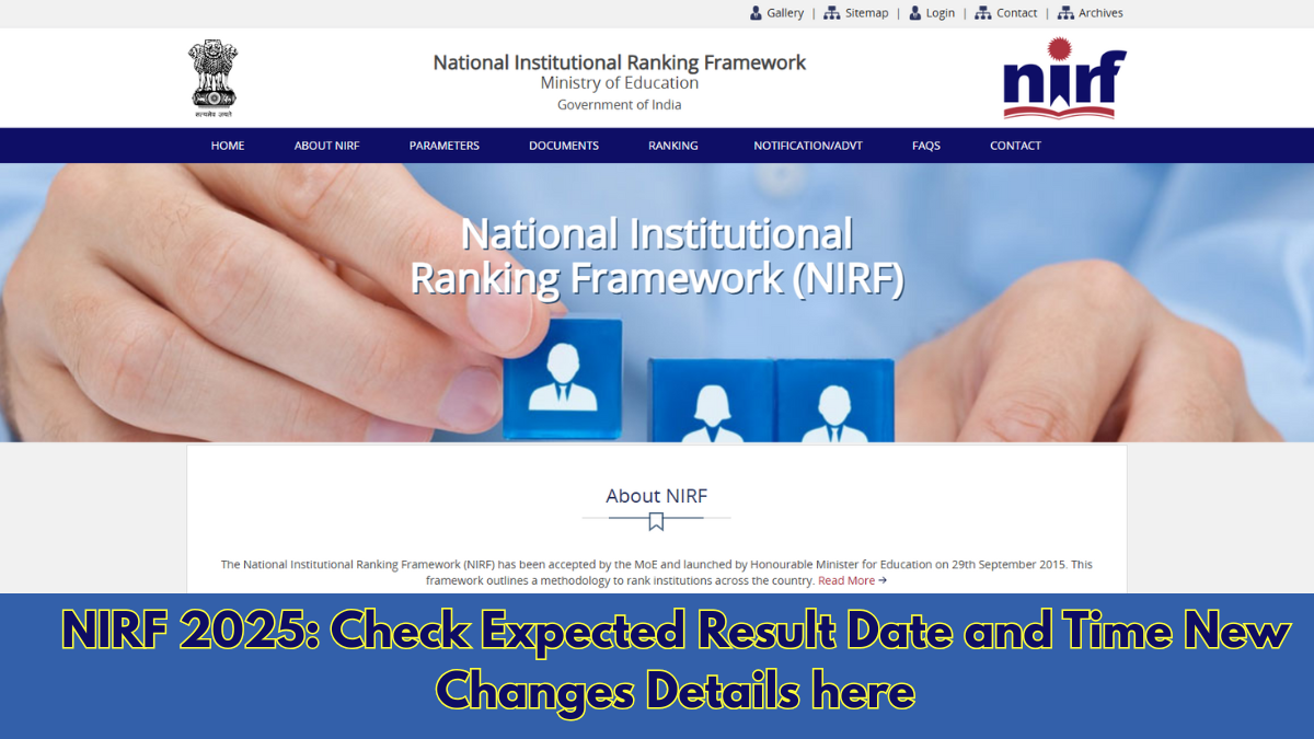 NIRF 2025: Check Expected Result Date and Time; New Changes Details ...