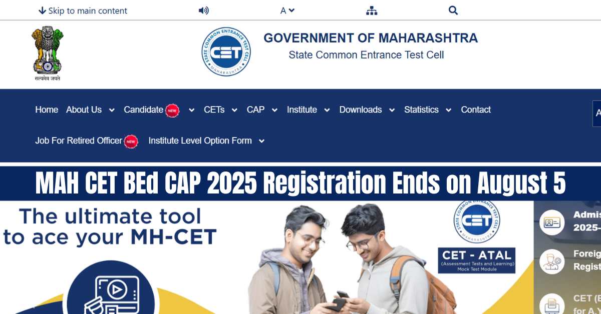 MAH CET BEd 2025 CAP 2025-26 Tentative Schedule Released; Check Details ...