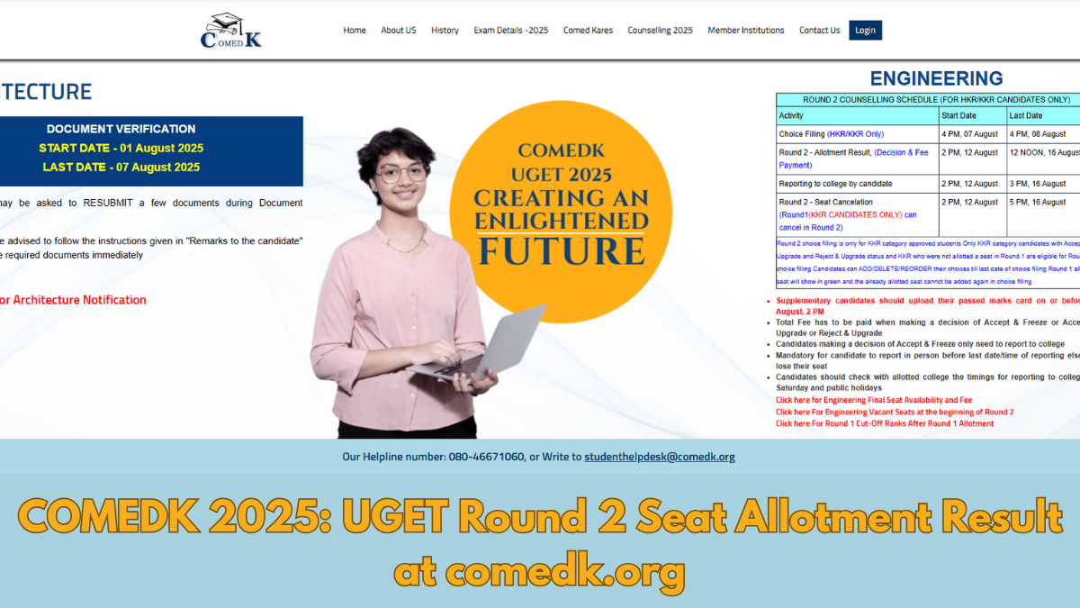 COMEDK 2025: UGET Round 2 Seat Allotment Result Tomorrow at comedk.org ...
