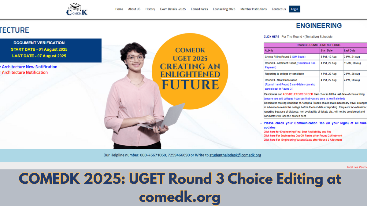 COMEDK 2025: UGET Round 3 Choice Editing Starts Today at comedk.org ...