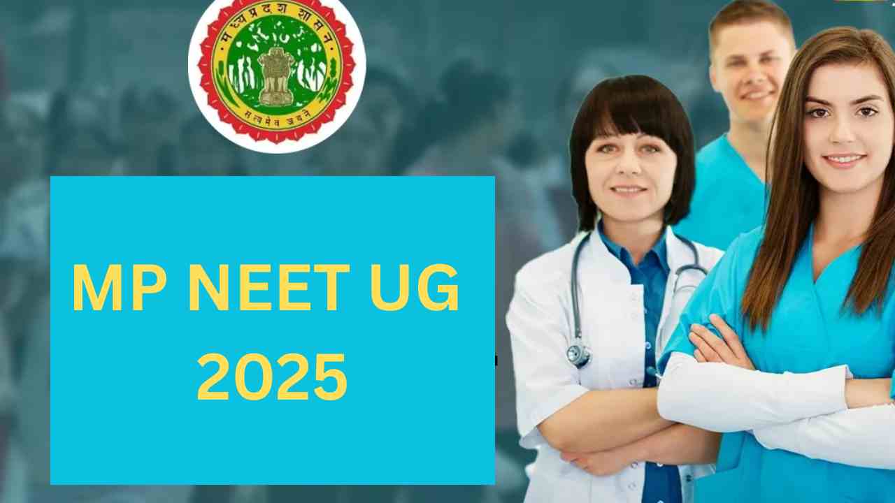 MP NEET UG 2025: 100 बीडीएस सीटें हटने के बाद जारी हुई नई अलॉटमेंट ...