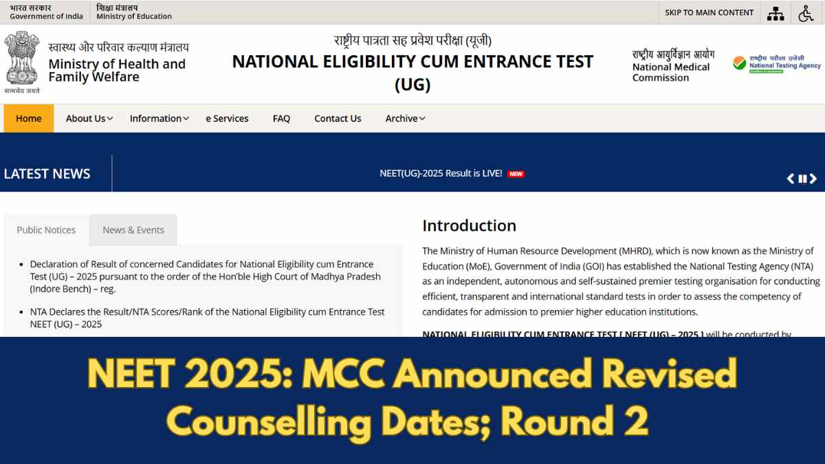 NEET 2025: MCC Announced Revised Counselling Dates; Round 2 to Begin on ...