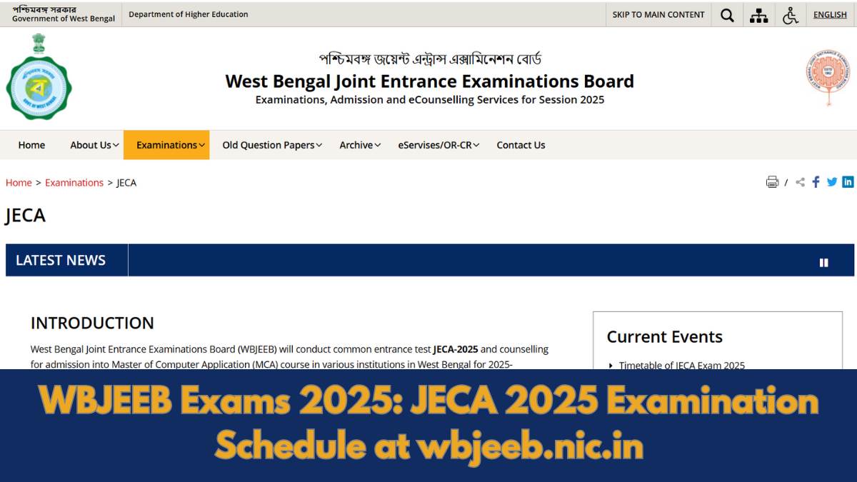 WBJEEB Exams 2025: JECA 2025 Examination Schedule OUT at wbjeeb.nic.in | Education News - Jagran ...