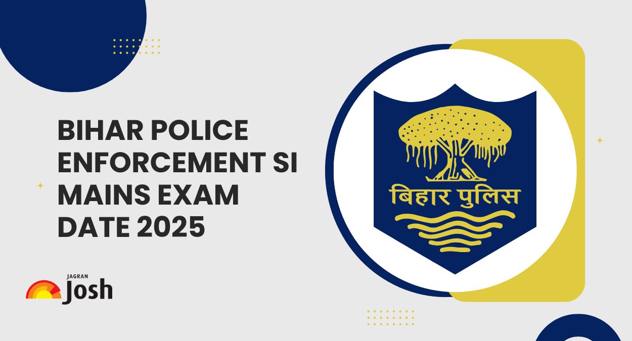 Bihar Police Enforcement SI Mains Exam Date 2025 Out: Check Official ...
