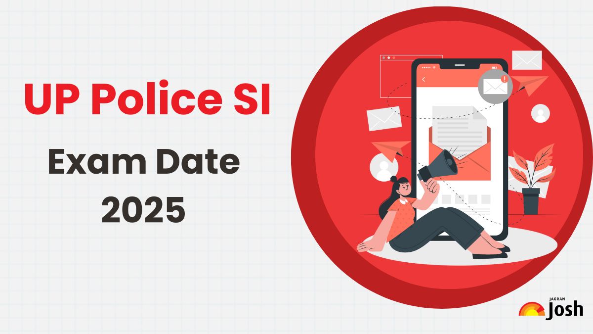 UP Police SI Exam Date 2025 OUT: Written Exam Scheduled for March 14th ...