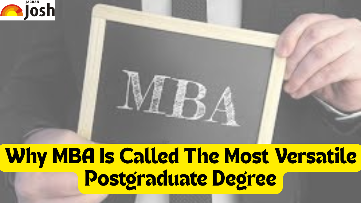 Why MBA Is Called The Most Versatile Postgraduate Degree?