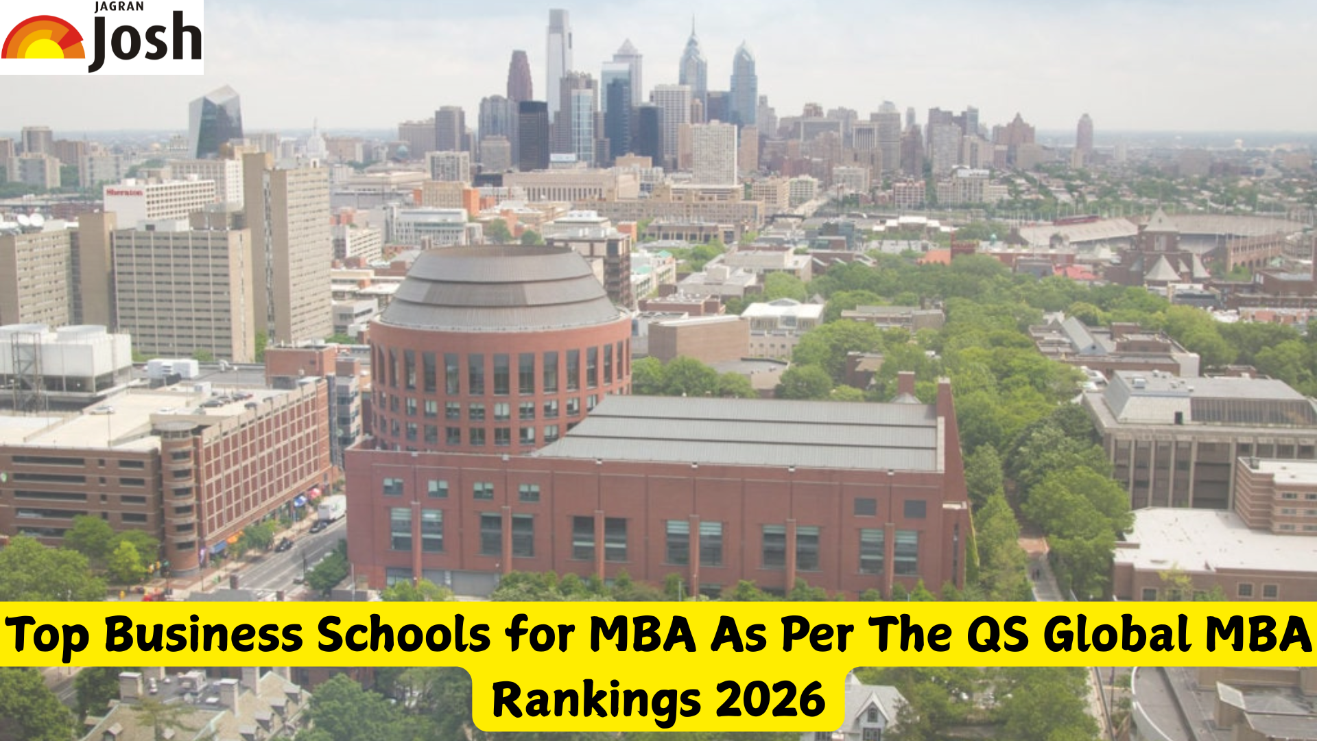 Top 10 Business Schools for MBA As Per The QS Global MBA Rankings 2026: Check Full List Here