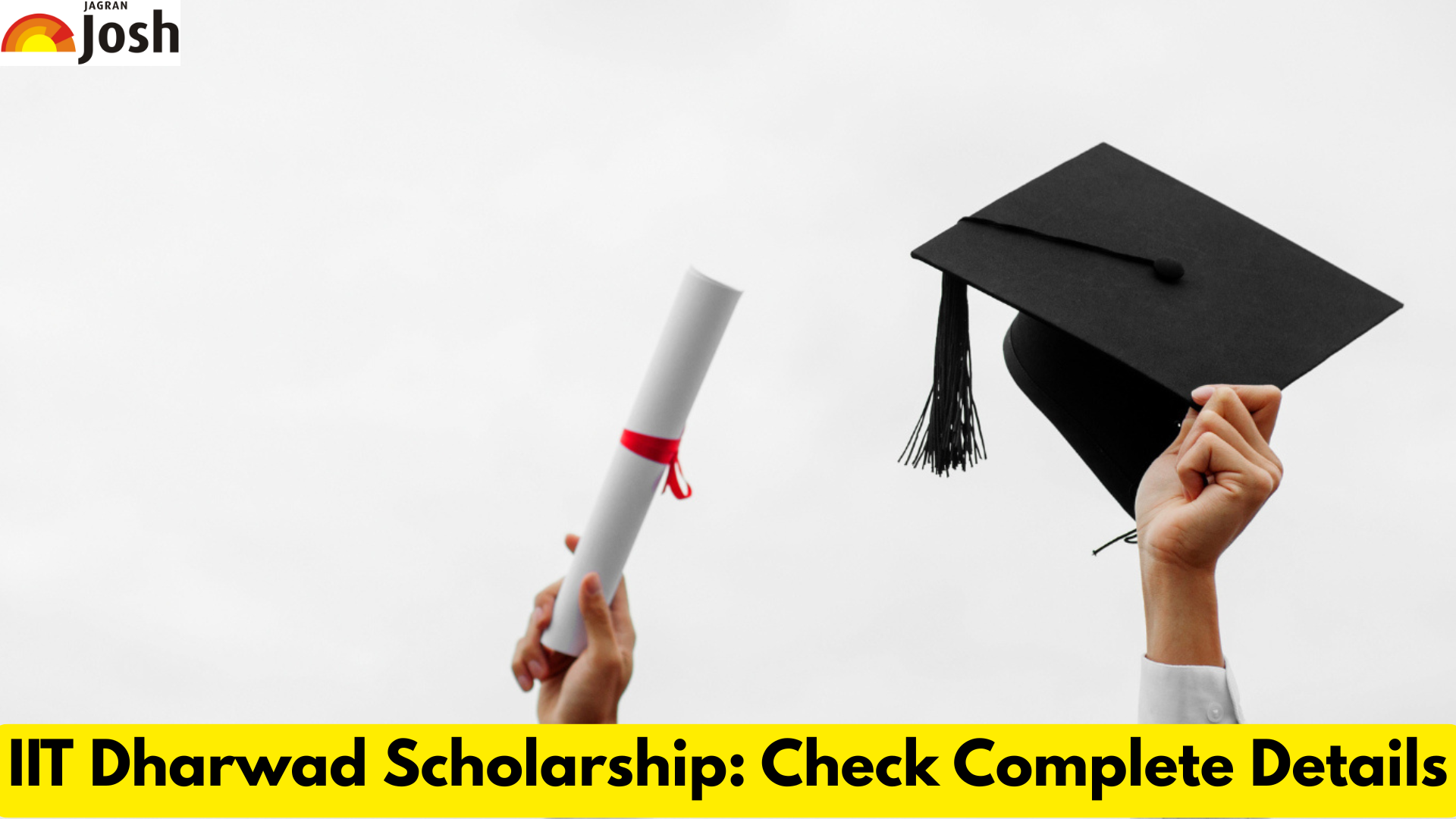 IIT Dharwad Scholarship: Check Complete Details Here