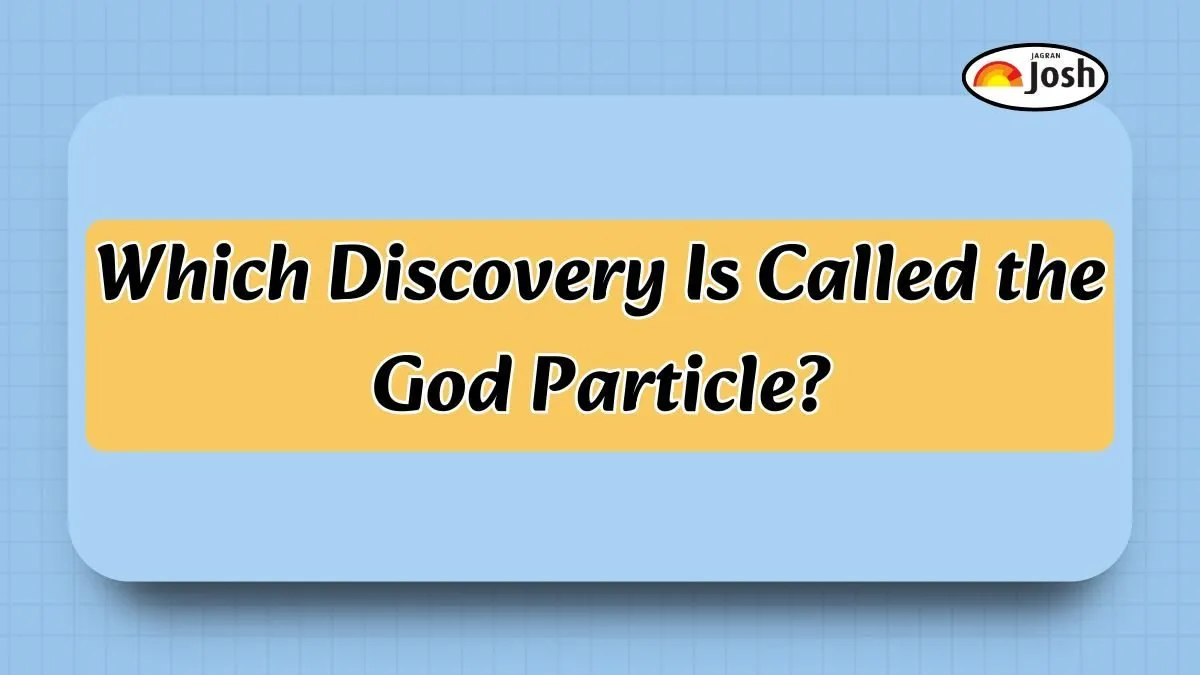 Which Discovery Is Called the God Particle? Students Decode the Higgs ...