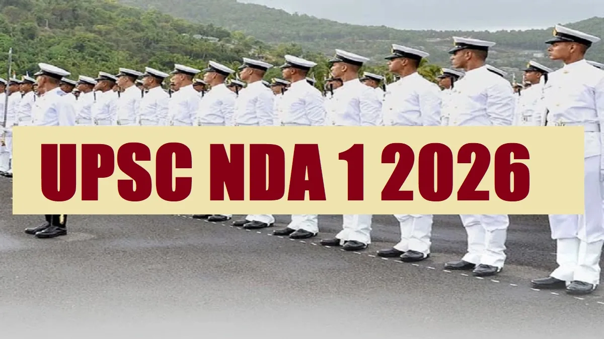 UPSC NDA 1 2026 Notification OUT at upsc.gov.in for 394 Posts Announced ...