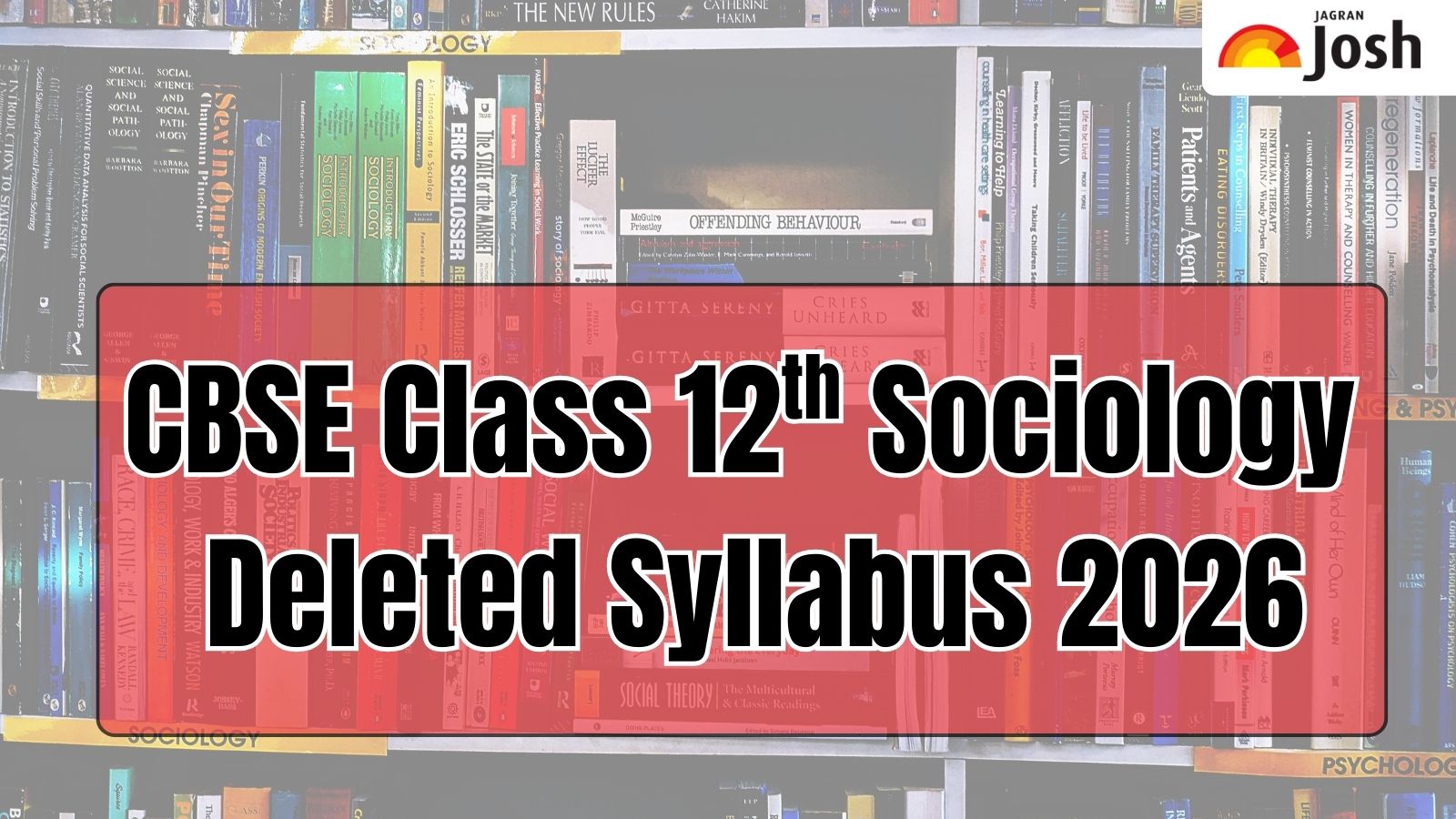 CBSE Class 12 Sociology Deleted Syllabus 2025-26: Check Chapter-Wise ...