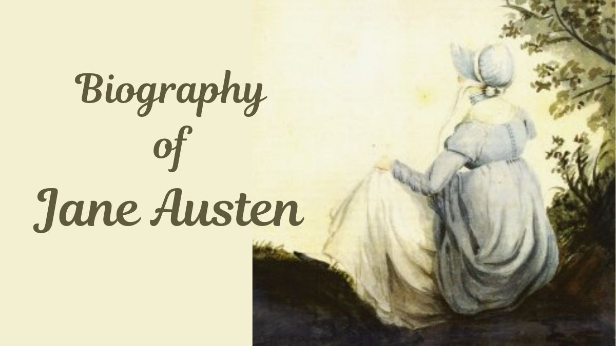 Who is Jane Austen? All about Her Biography and Famous Works
