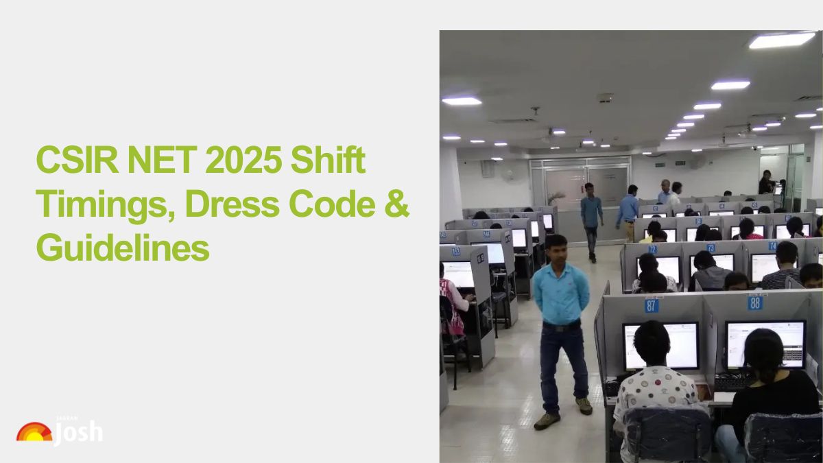 CSIR NET 2025: Check Dress Code, Shift Timings, Exam Day Guidelines