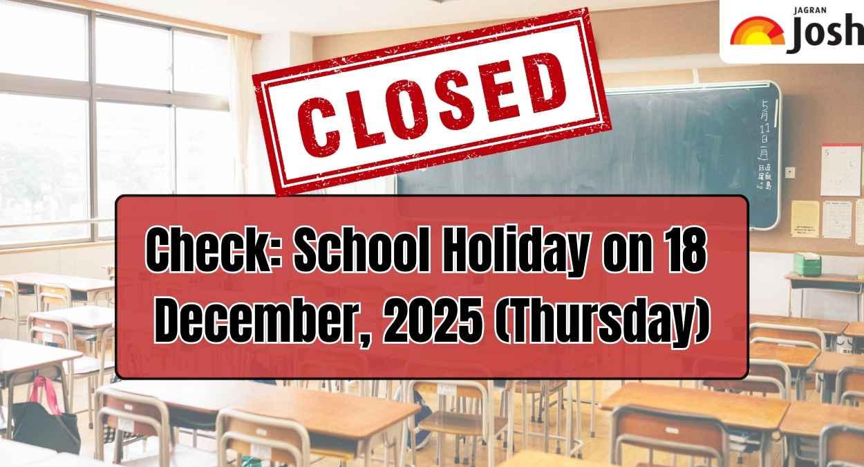 School Holiday on December 18, 2025 (Thursday): Schools Closed Today in ...