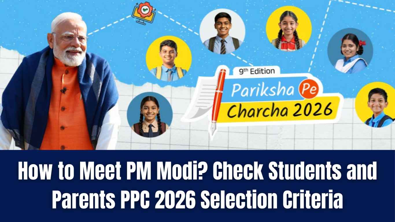 How to Meet PM Modi? Check Students and Parents Pariksha Pe Charcha ...