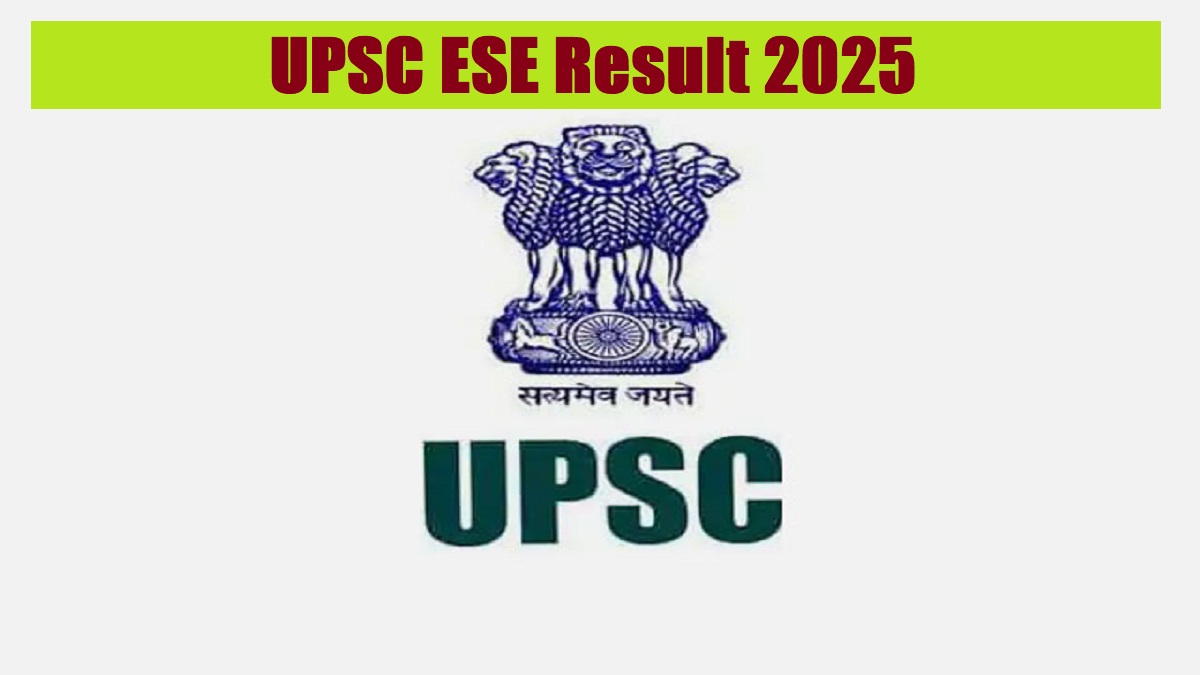 UPSC ESE Result 2025 OUT at upsc.gov.in, Download Engineering Service ...