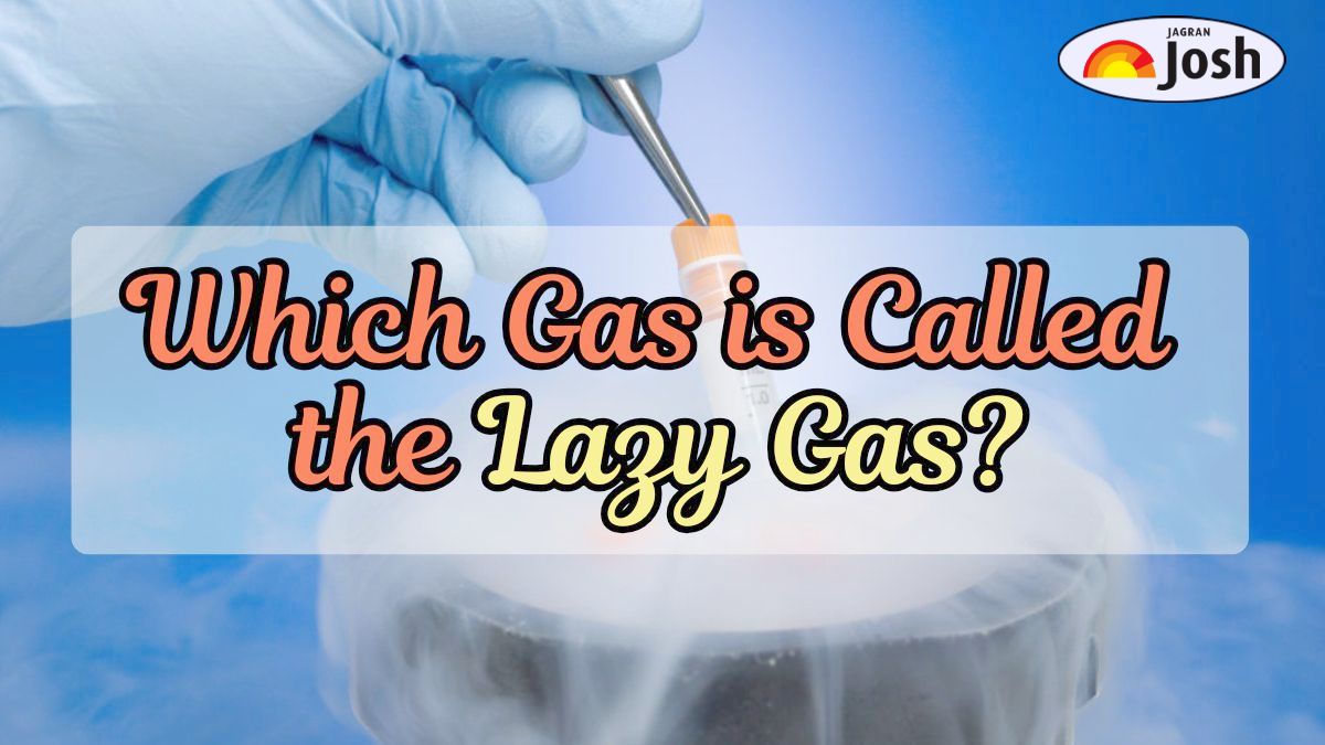 Which Gas Is Called the Lazy Gas?