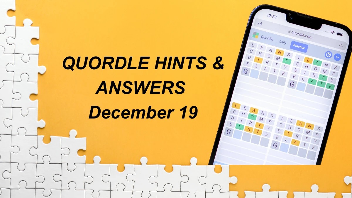 Quordle today hints and answers, December 19 (Game #1425)
