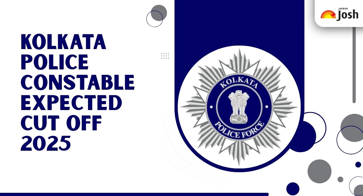 Kolkata Police Constable Cut Off 2025 [Expected]: Check Category Wise Cut off Marks PDF Here