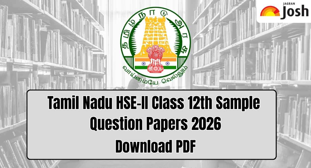 Tamil Nadu HSE-II Class 12th Sample Question Papers 2026: Download PDF