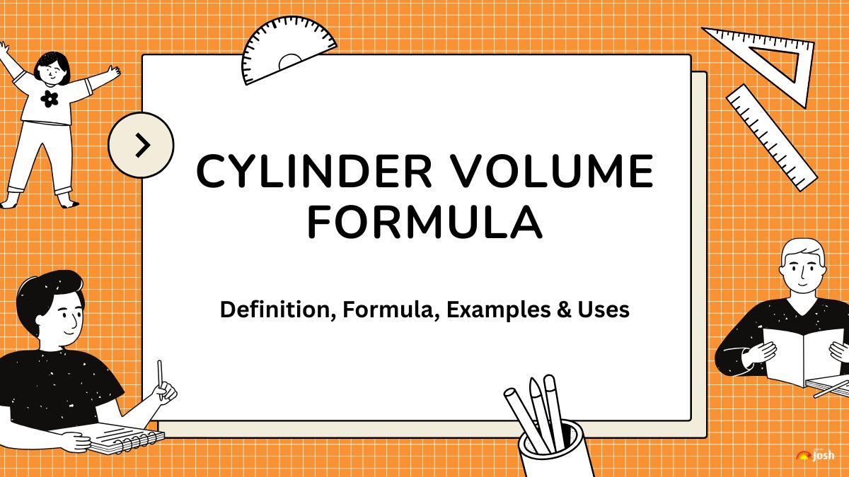 Cylinder Volume Formula: Definition, Formula, Examples & Uses