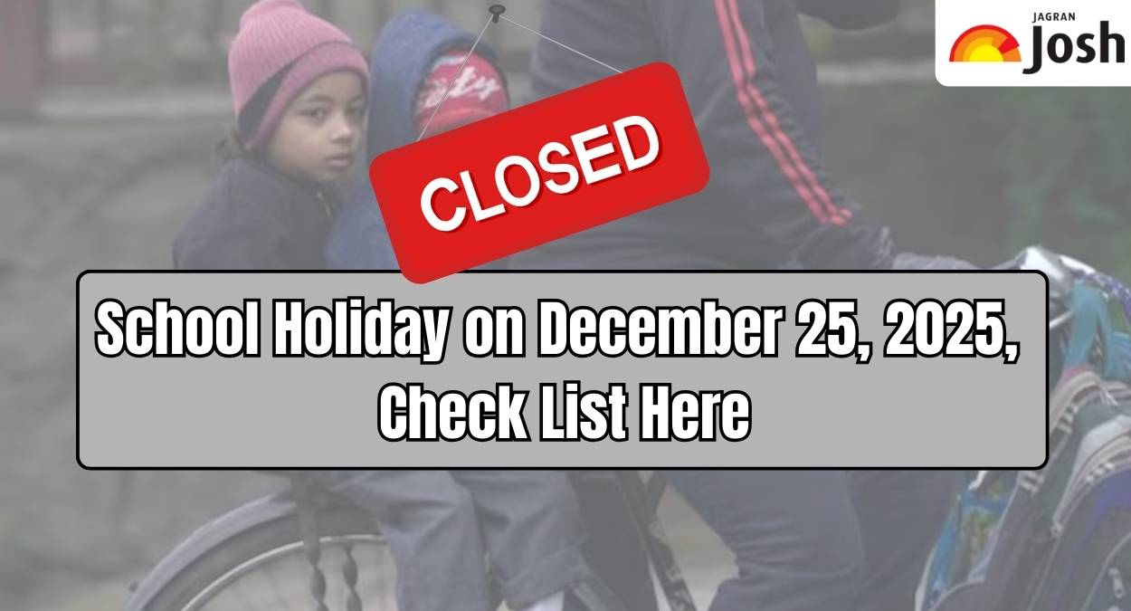 School Holiday on December 25, 2025: Schools Closed in THESE States Due ...