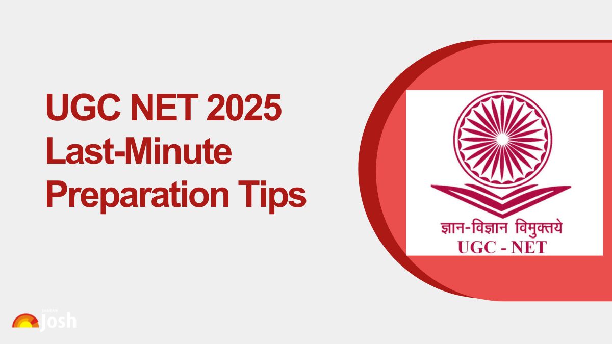 UGC NET December 2025 Last Minute Preparation Tips & Strategies
