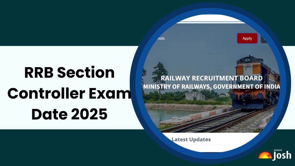 RRB Section Controller Exam Date 2025: रेलवे सेक्शन कंट्रोलर परीक्षा की ...