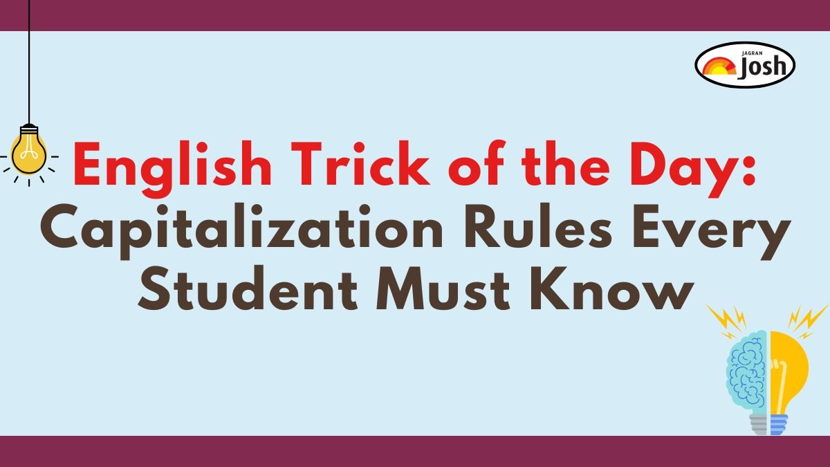 English Trick of the Day: Capitalization Rules Every Student Must Know